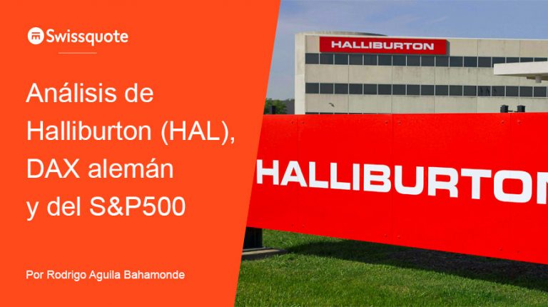 Análisis de Halliburton (HAL), S&P500 y del DAX | MTM